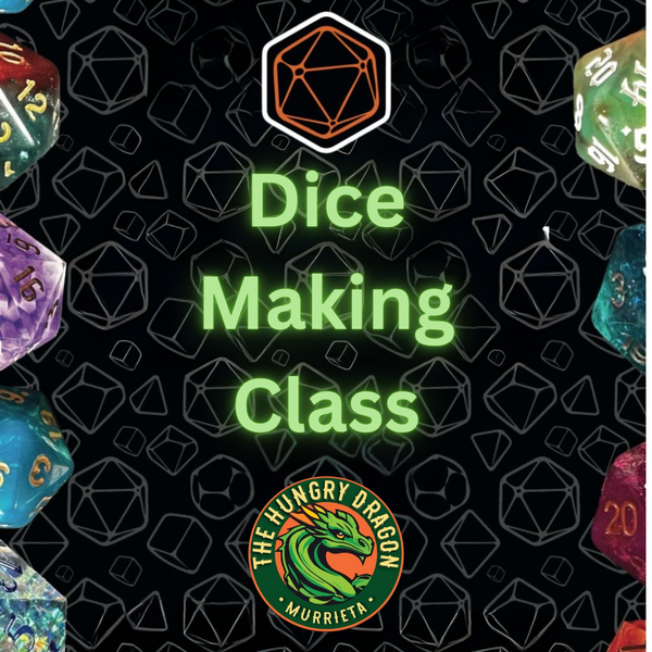 Dice Making Class– The Hungry Dragon